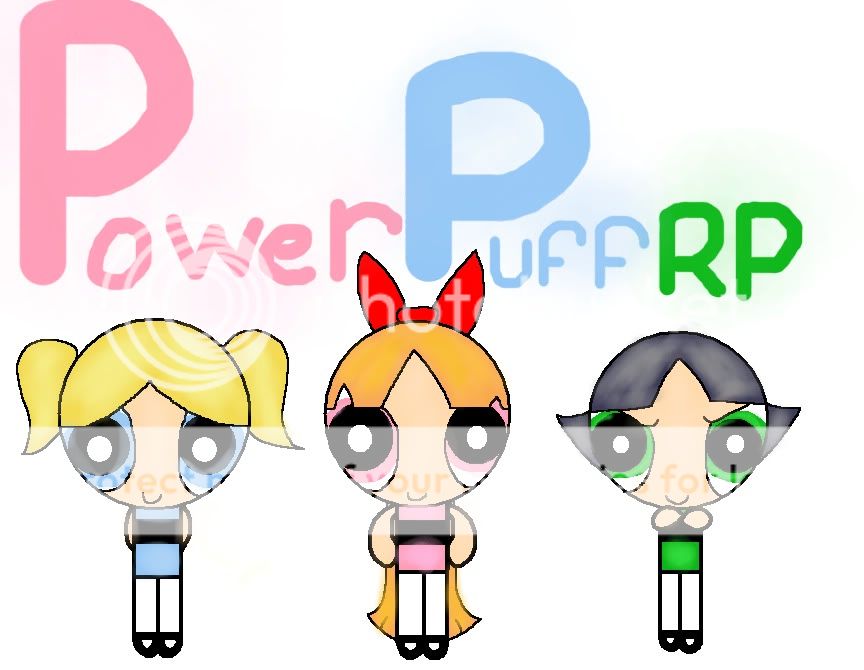 PowerPuff Role Play (4 users) | Gaia Guilds | Gaia Online
